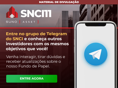 SNCI11 | Suno Recebíveis (CRIs) | Suno Asset | Asset Management